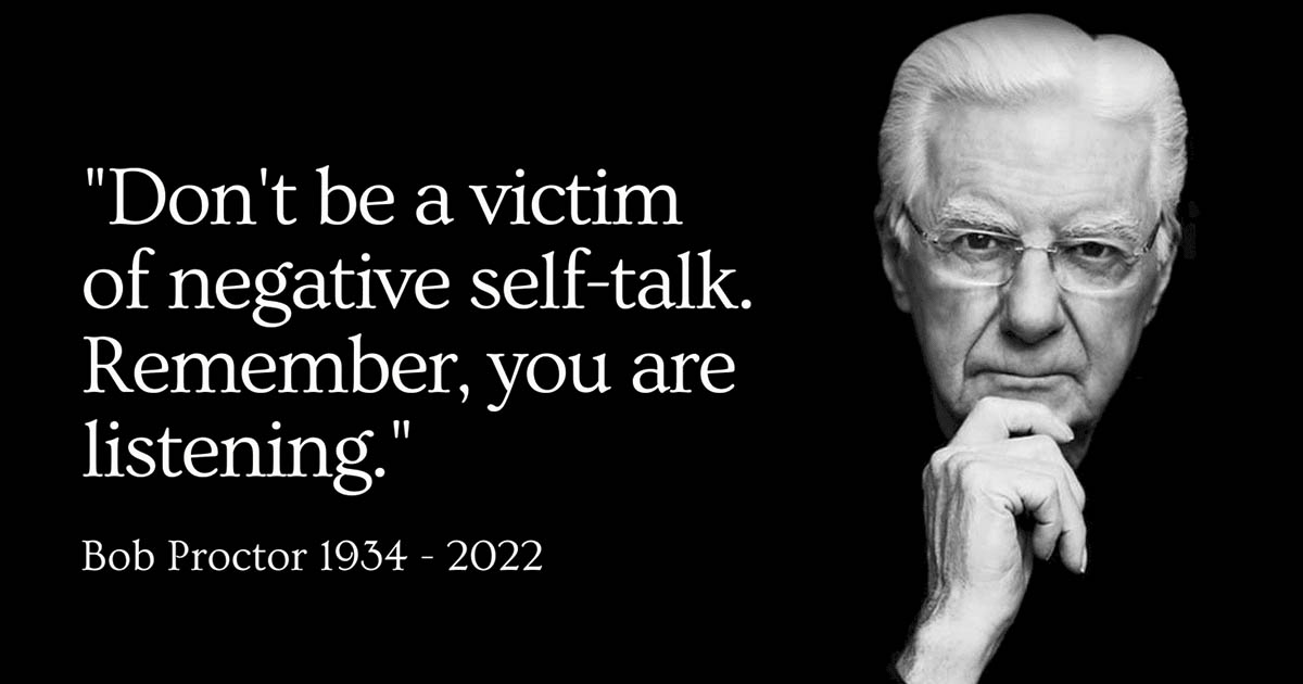 30 Motivational Quotes About Life From Bob Proctor